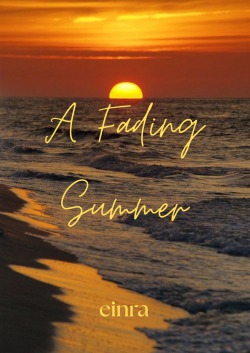 A Fading Summer | Scribble Hub