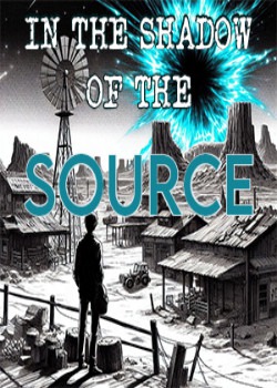 In The Shadow Of The Source | Scribble Hub