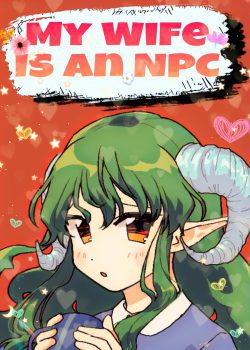 My Wife Is An NPC | Scribble Hub