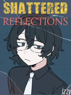 Shattered Reflections | Scribble Hub