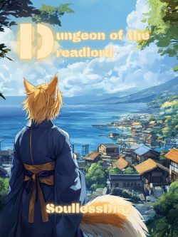 Dungeon of the Dreadlord | Scribble Hub