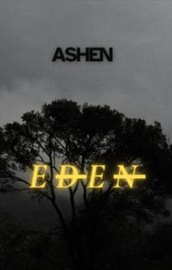 Ashen Eden | Scribble Hub