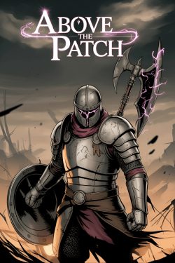 Above The Patch [rewriting] | Scribble Hub