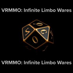 VRMMO: Infinite Limbo Wares | Scribble Hub