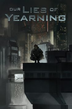 Our Lies of Yearning | Scribble Hub