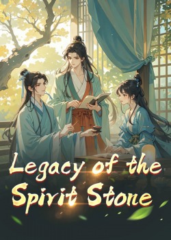 Legacy of the Spirit Stone | Scribble Hub