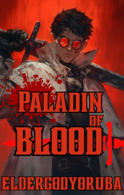 Paladin of Blood | Scribble Hub