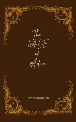 The Tale of Adam | Scribble Hub