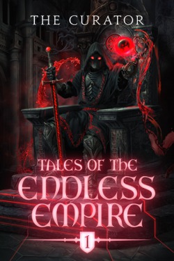 Tales of the Endless Empire | Scribble Hub