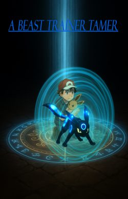 A Beast Trainer Tamer | Scribble Hub