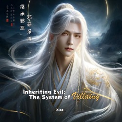 Inheriting Evil: The System of Villainy. | Scribble Hub