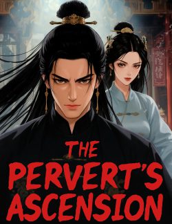 The Perverts Ascension: Star Forged Path | Scribble Hub