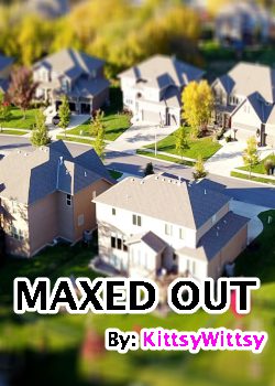 Maxed Out | Scribble Hub