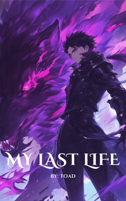 My Last Life | Scribble Hub
