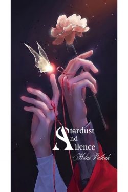 Stardust And Silence: Beyond the Time, Space and Heavens | Scribble Hub