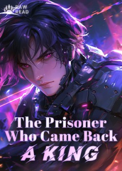 The Prisoner Who Came Back a King | Scribble Hub