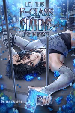 Let This F-Class Guide Live in Peace! | Scribble Hub