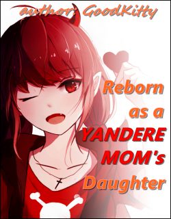 Reborn as a Yandere Mom’s Daughter (GL) (LGBTQ+) | Scribble Hub