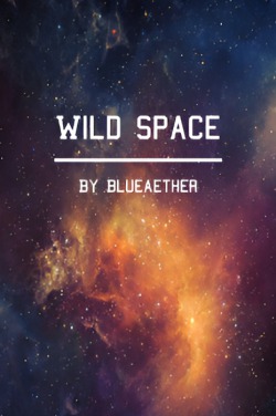 Wild Space | Scribble Hub
