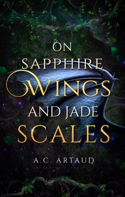 On Sapphire Wings and Jade Scales | Scribble Hub