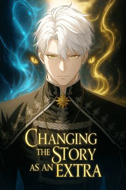 Changing The Story As An Extra | Scribble Hub