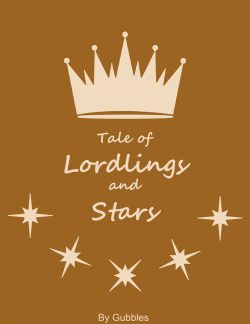 Tale of Lordlings and Stars | Scribble Hub