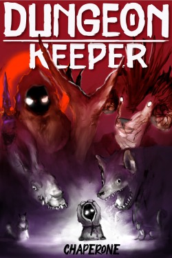 Dungeon Keeper (LitRPG/Dungeon Society) | Scribble Hub