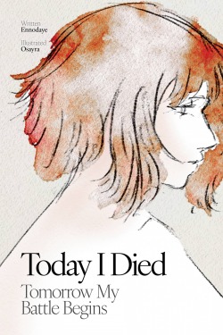 Today I Died. Tomorrow My Battle Begins. [Military Fantasy] | Scribble Hub