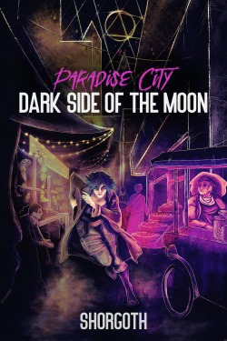 Paradise City: Dark Side of the Moon | Scribble Hub
