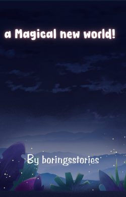 a Magical new world! | Scribble Hub