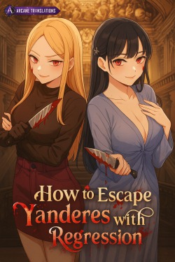 How to Escape Yanderes With Regression | Scribble Hub