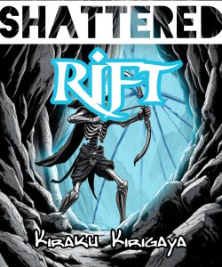 Shattered Rift | Scribble Hub