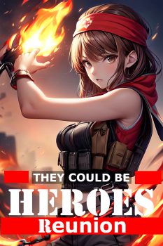 They Could Be Heroes: Reunion | Scribble Hub