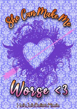 She Can Make Me Worse | Scribble Hub