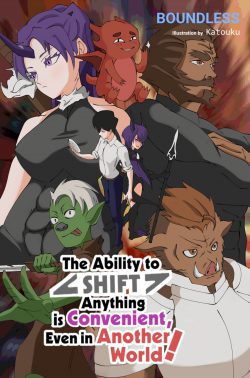 The Ability to Shift Anythings is Convenient, Even in Another World! [Reworked Version ...