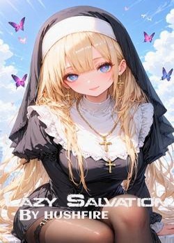 Lazy Salvation | Scribble Hub