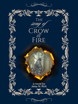 The Song of Crow and Fire | Scribble Hub