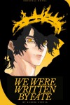 We Were Written by Fate - Chapter 16 | Scribble Hub