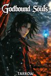 Godbound Souls [Previously known as Death & Snow] - Chapter Thirty ...