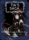 Tia’s Saga - Chapter 54: Underground Cave II | Scribble Hub