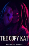 The Copy Kat - Chapter 5 – And Then She Did It | Scribble Hub