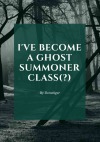 I’ve become a Ghost summoner class(?) - Chapter 20: The Bandit’s Blood ...