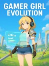 Gamer Girl Evolution - 33 – Terra Worm | Scribble Hub