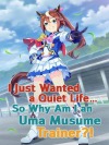 I Just Wanted a Quiet Life… So Why Am I an Uma Musume Trainer?! - Chapter 60: A Mother’s Arrival ...