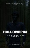 Hollowbrim: The Judge Who Seeks - Chapter 5: The Reaping Returns | Scribble Hub