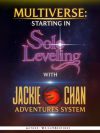 Multiverse: Starting In [Solo Leveling] With Jackie⬢Chan Adventures System - 10. E-Rank Gate (1 ...