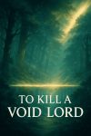 To Kill a Void Lord - Chapter 12 A Friendly Spar | Scribble Hub