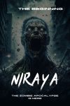 NIRAYA: THE BEGINNING - Chapter 8: “Adapt or Die.” | Scribble Hub