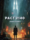 Pact 2140 - Chapter 10. Absolute Truth | Scribble Hub